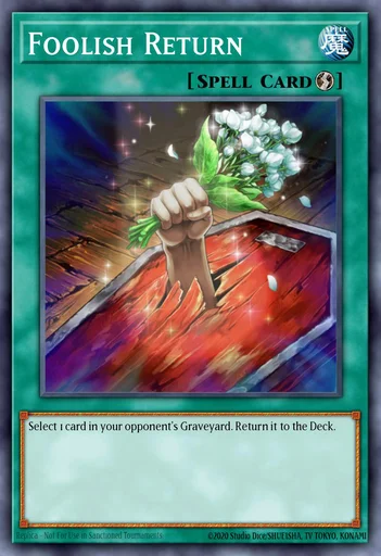 Foolish Return – Yu-Gi-Oh! Master Duel – Untapped.gg